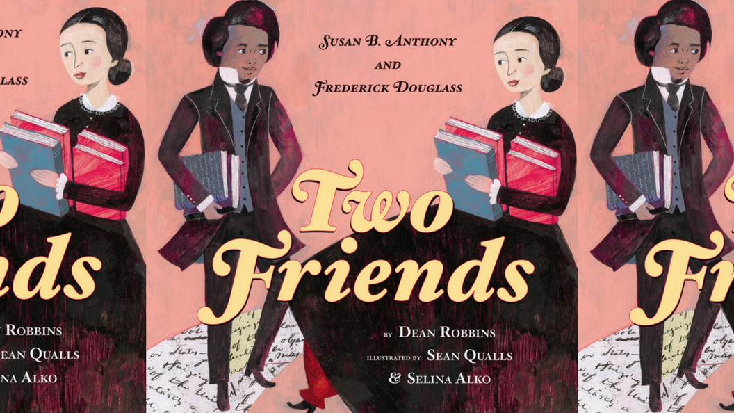 Two Friends: A Picture Book of Tea, Truth, and Equal Rights | All The ...