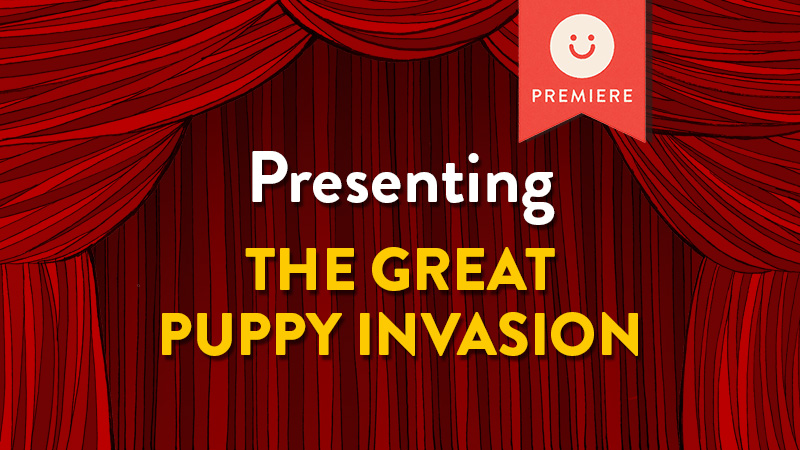 Book Cover Premiere: The Great Puppy Invasion | All The Wonders